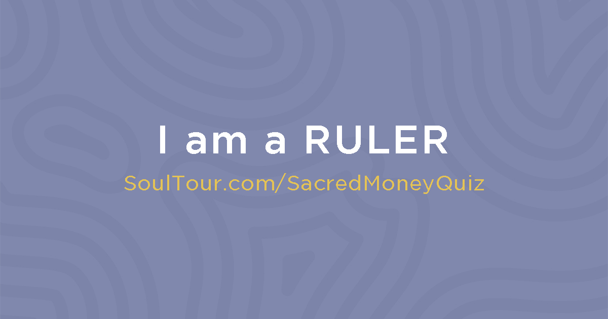 I am a RULER.